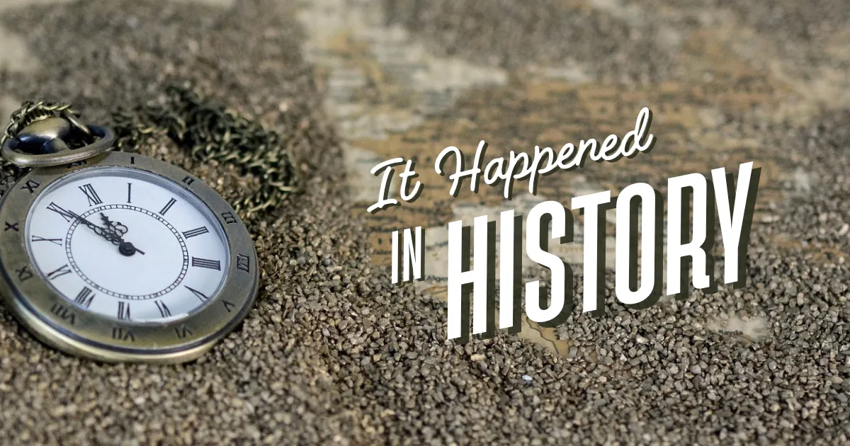 Discover What Happened Today. Browse Historical Events on Kudos 365